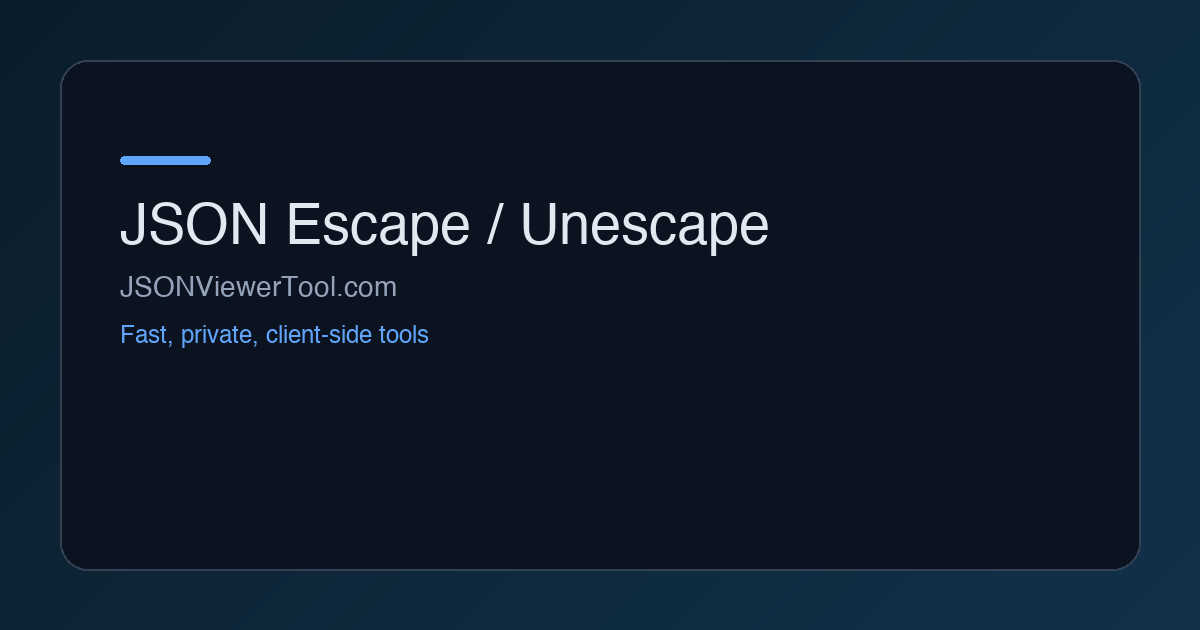 JSON Escape & Unescape Tool – Escape JSON String Online