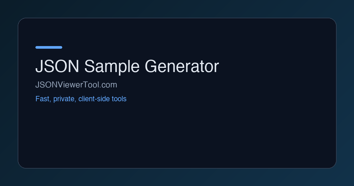 JSON Sample Generator | Generate JSON from Schema or Template